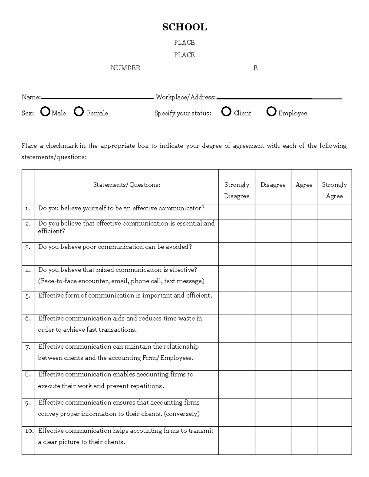 Research Survey FORM - SCHOOL PLACE PLACE NUMBER B Name: Workplace ...