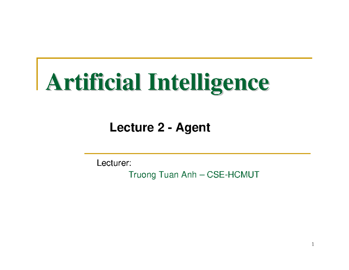 AI-Agent - Artificial Intelligence Artificial Intelligence Lecturer ...