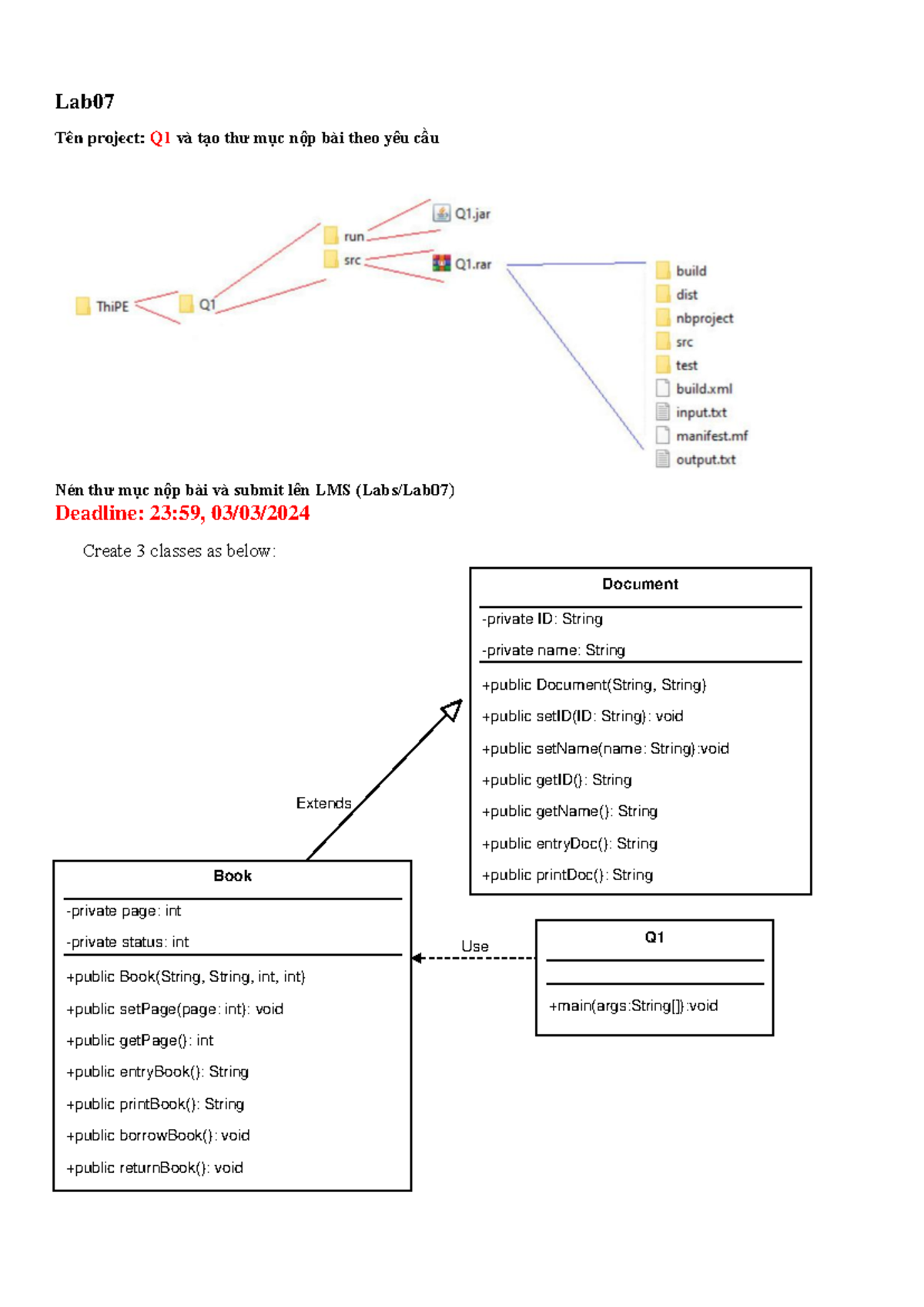 Lab07 - Lab0 7 Tên project: Q1 và tạo thư mục nộp bài theo yêu cầu Nén thư mục nộp bài và submit ...