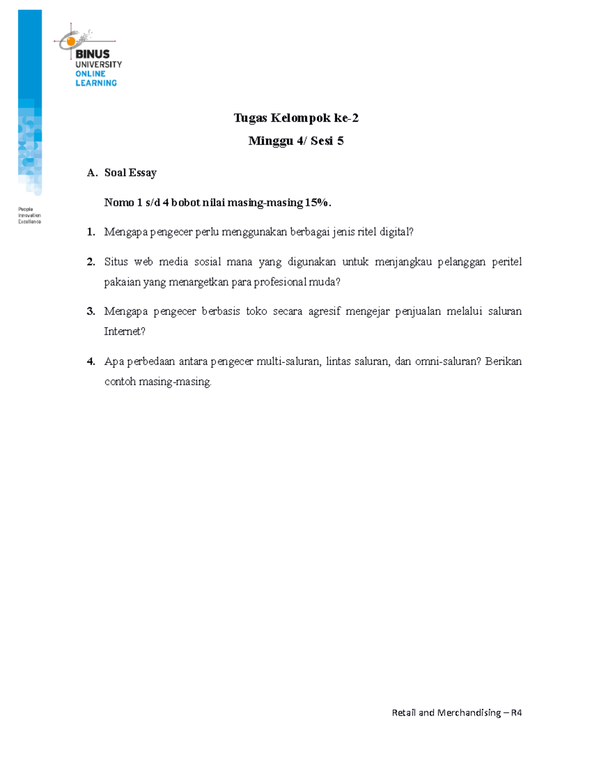 20230221024423 TK2-W4-S5-R3 - Tugas Kelompok ke- Minggu 4/ Sesi 5 A. Soal Essay Nomo 1 s/d 4 ...