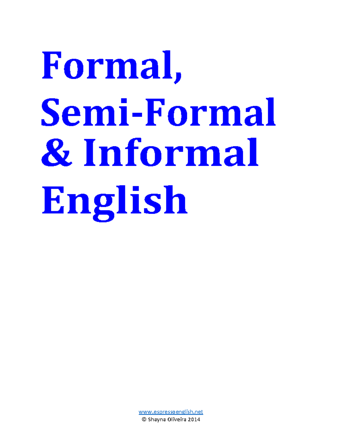 Formal-semi-formal-informal-english compress - espressoenglish Formal ...