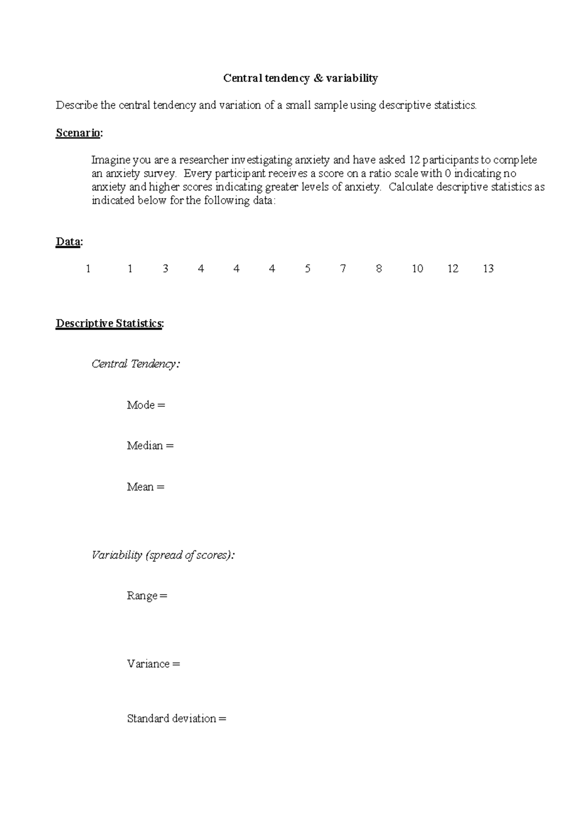Central tendency and variability exercise from lecture - Central ...