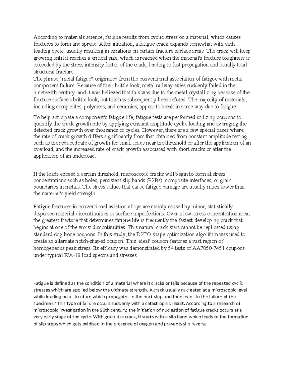 Matscie - According to materials science, fatigue results from cyclic ...