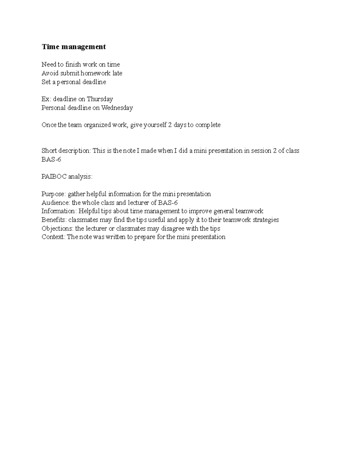 NOTE taking - ... - Time management Need to finish work on time Avoid ...