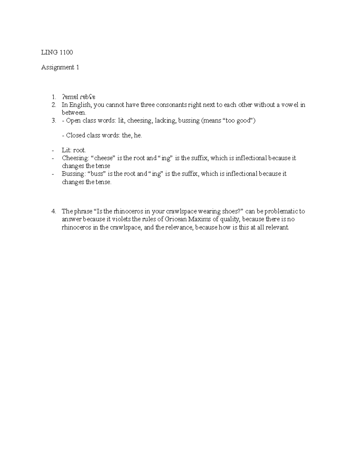 LING 1100 Assignment 1 - ʔɐmɐl ɾɐbʢɐ 2. In English, you cannot have three consonants right next ...