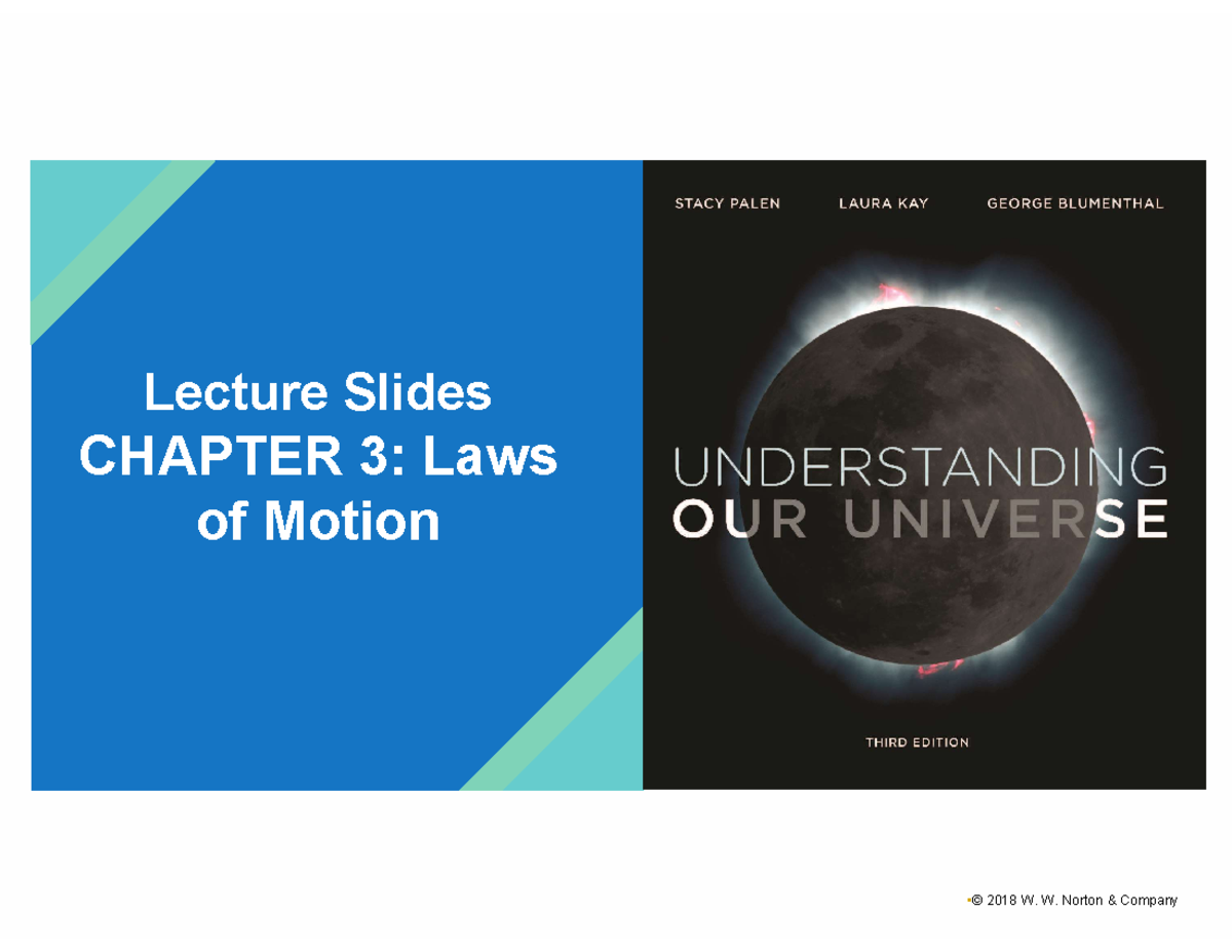Chapter 3 Powerpoint - Lecture Slides CHAPTER 3: Laws of Motion © 2018 ...