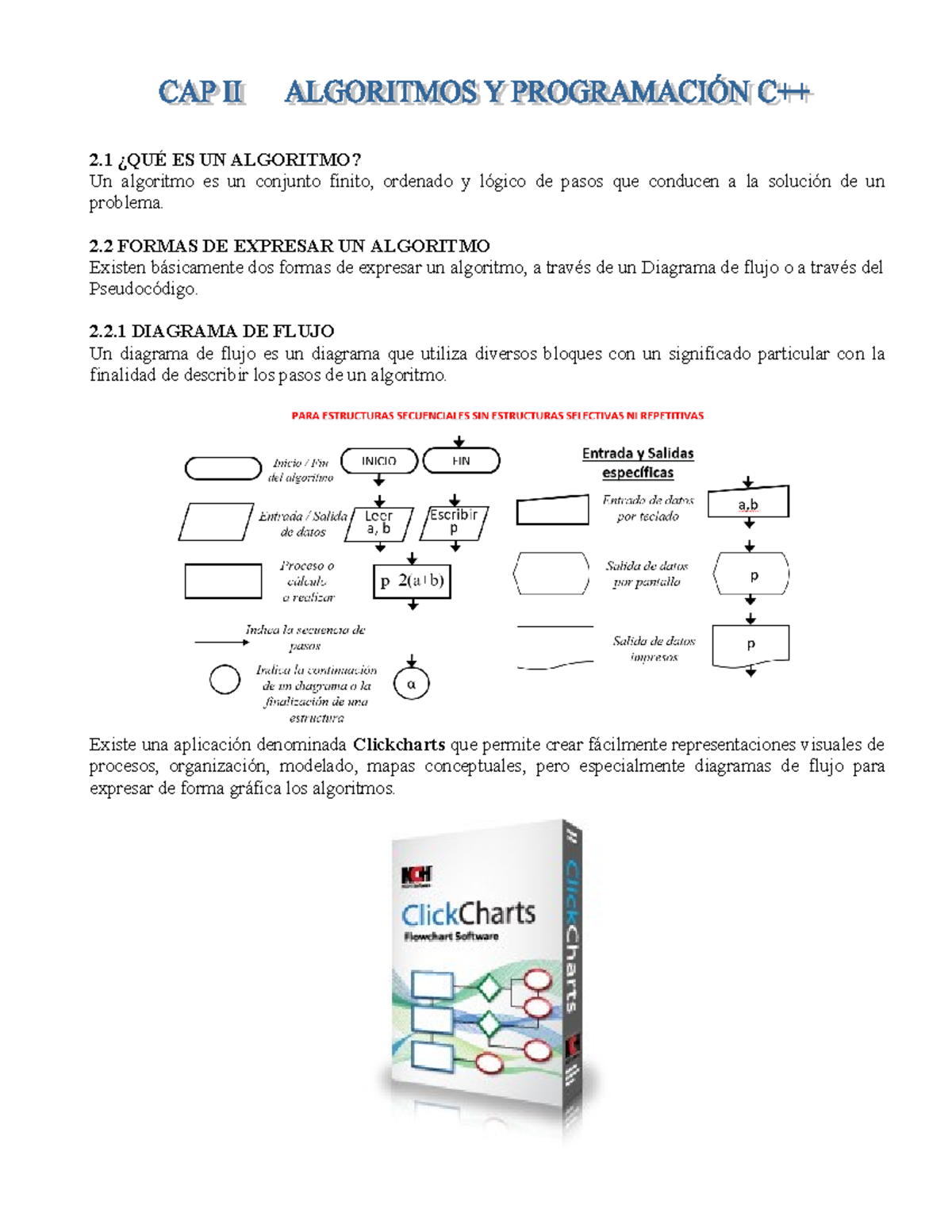 CAP II Algoritmos Y Programación C++ - 2. 1 ¿QUÉ ES UN ALGORITMO? Un ...