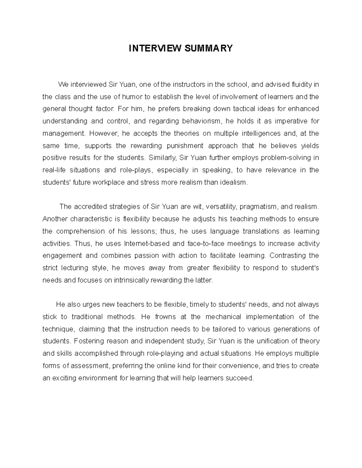 Interview Summary BMLS1G G3 - INTERVIEW SUMMARY We interviewed Sir Yuan, one of the instructors ...