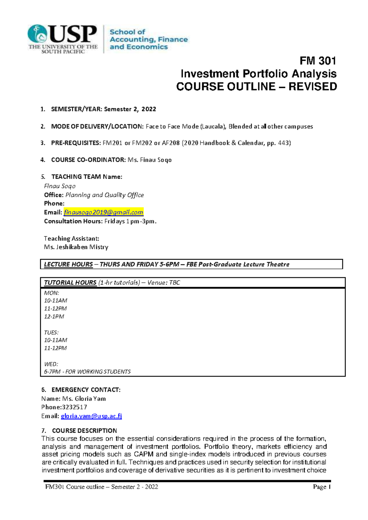 FM301 Draft Course Outline SEM2 2022 21 - 1. SEMESTER/YEAR: Semester 2 ...