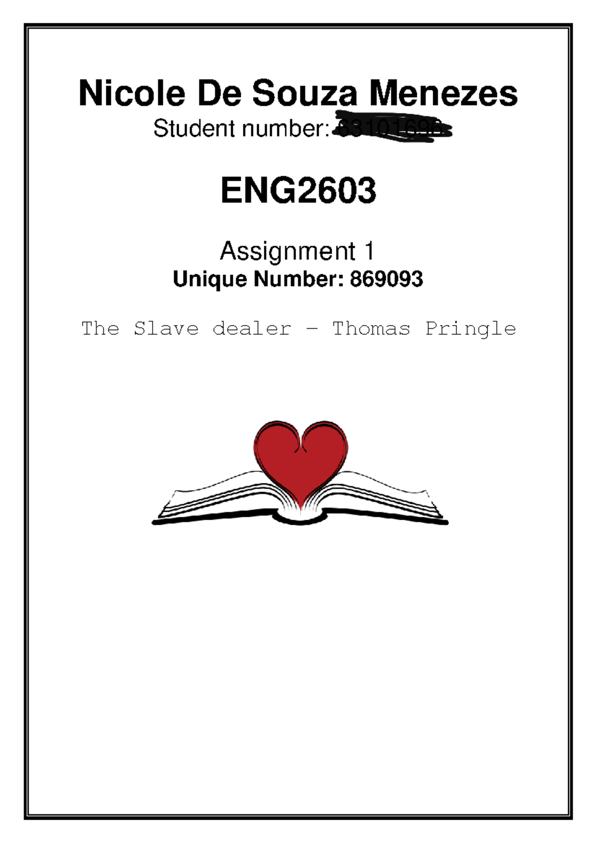 View Marked Assignment 4 - Nicole De Souza Menezes Student number: 63101696 ENG Assignment 1 ...