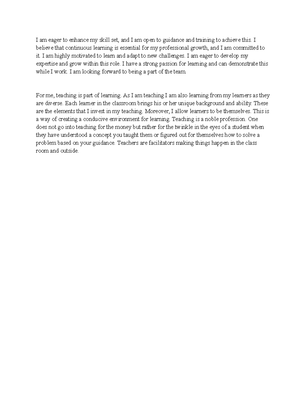 I am eager to enhance my skill set - I believe that continuous learning ...