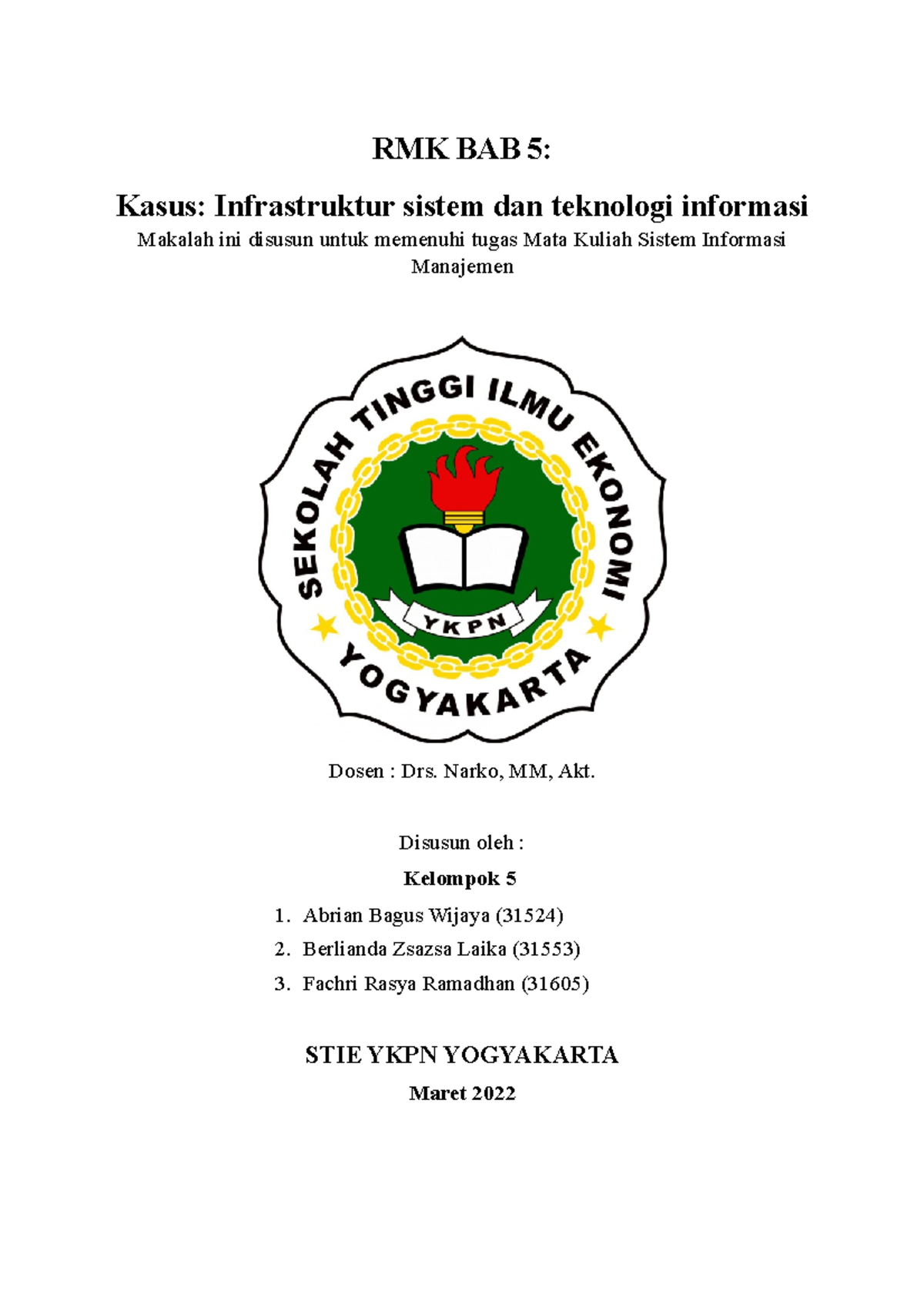 RMKBab 5 Infrastruktur sistem dan teknologi informasi kelompok 5 - RMK BAB 5: Kasus ...