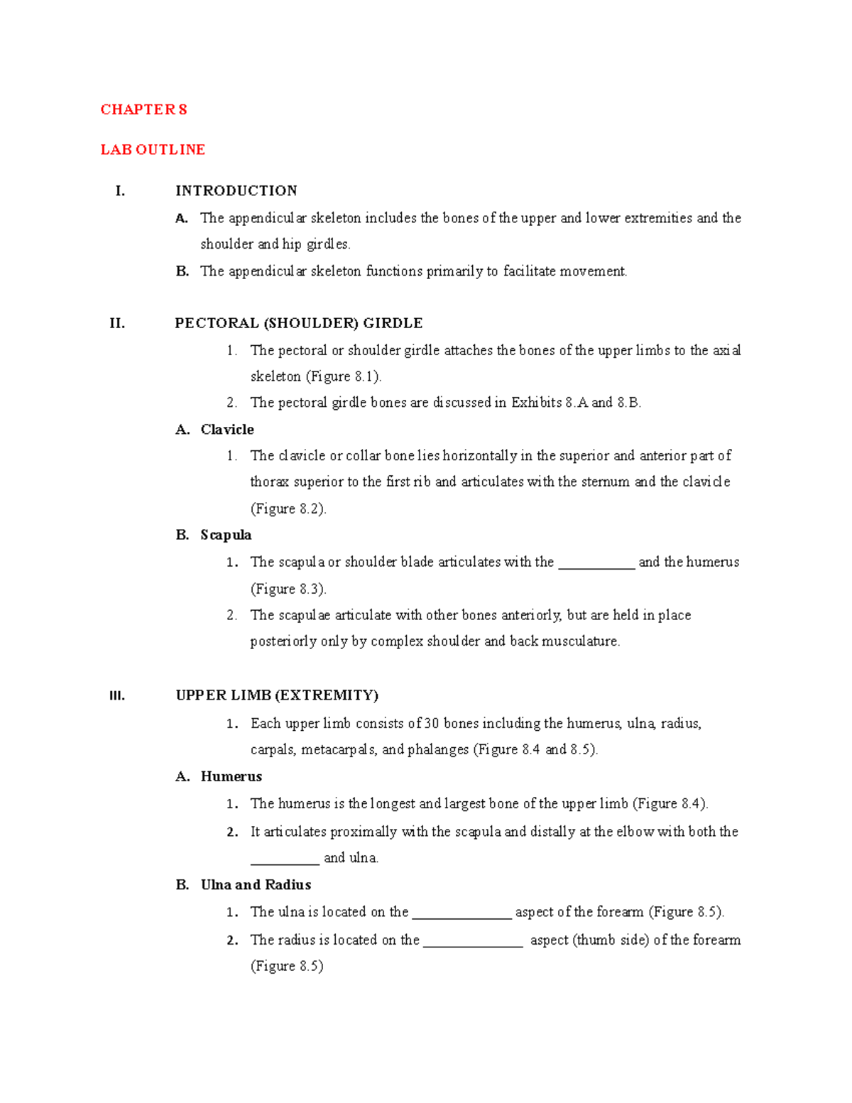 Chapter 8 Outline - CHAPTER 8 LAB OUTLINE I. INTRODUCTION A. The appendicular skeleton includes ...