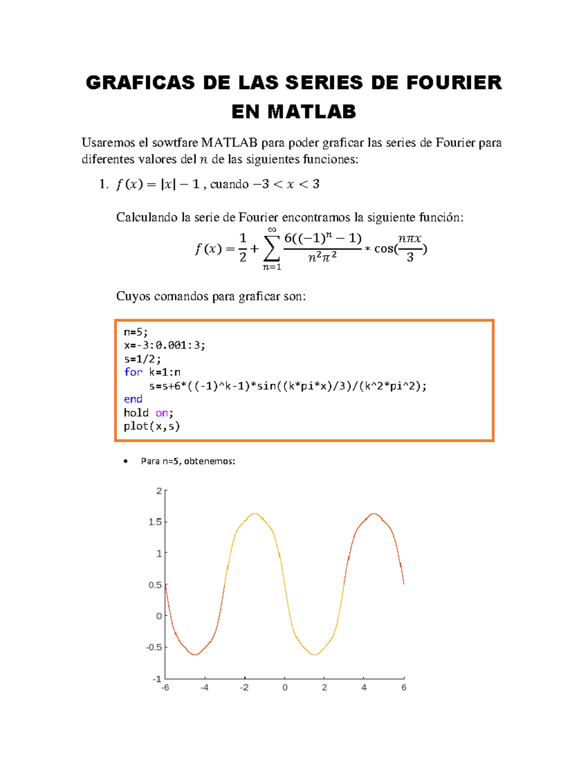 Julca Graficas DE Series DE Fourier EN Matlab - GRAFICAS DE LAS SERIES DE FOURIER EN MATLAB ...