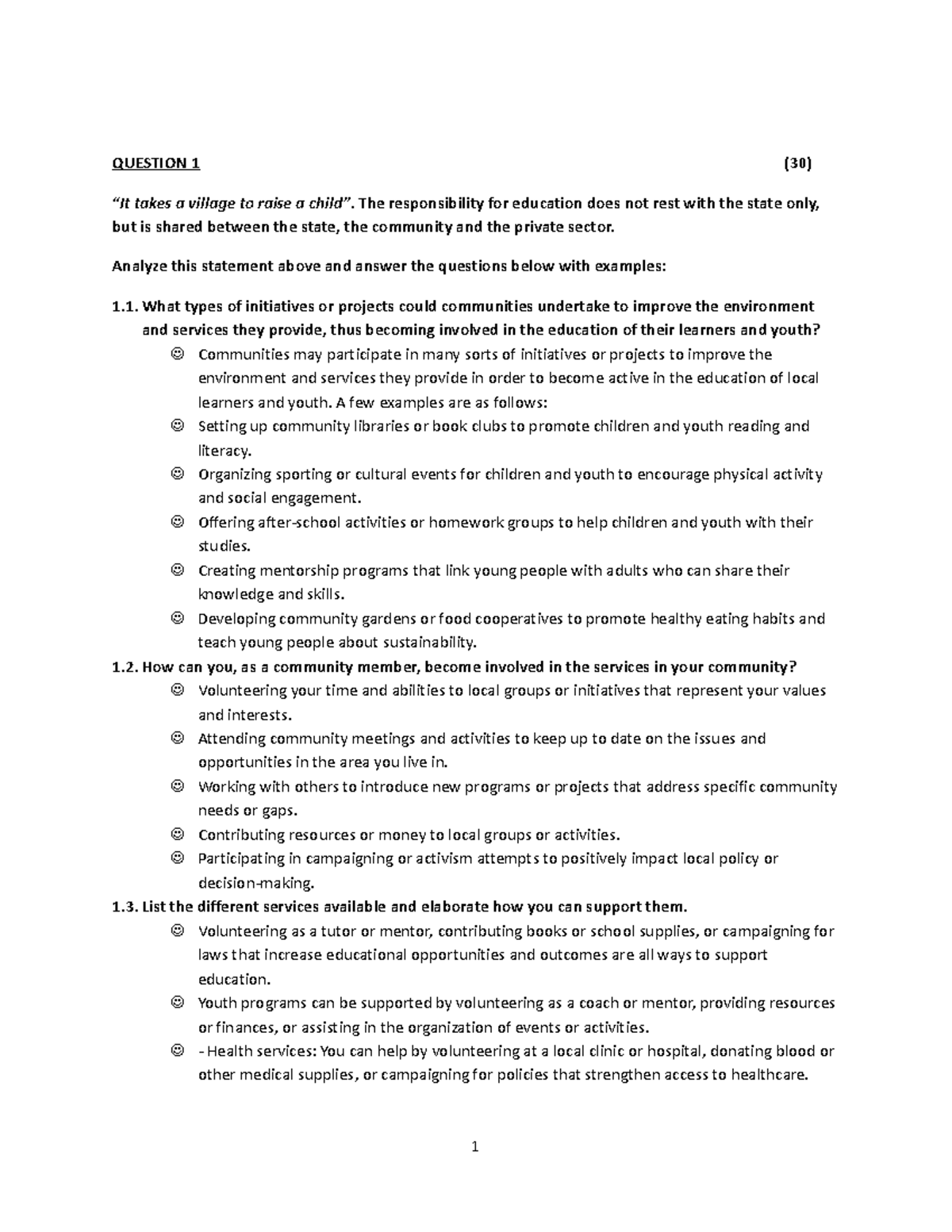LSK ASSESSMENT 2 - QUESTION 1 (30) “It takes a village to raise a child”. The responsibility for ...