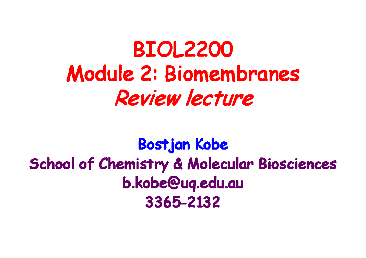 BIOL2200 2022 Module 2 Biomembranes Lecture Summary - BIOL Module 2 ...