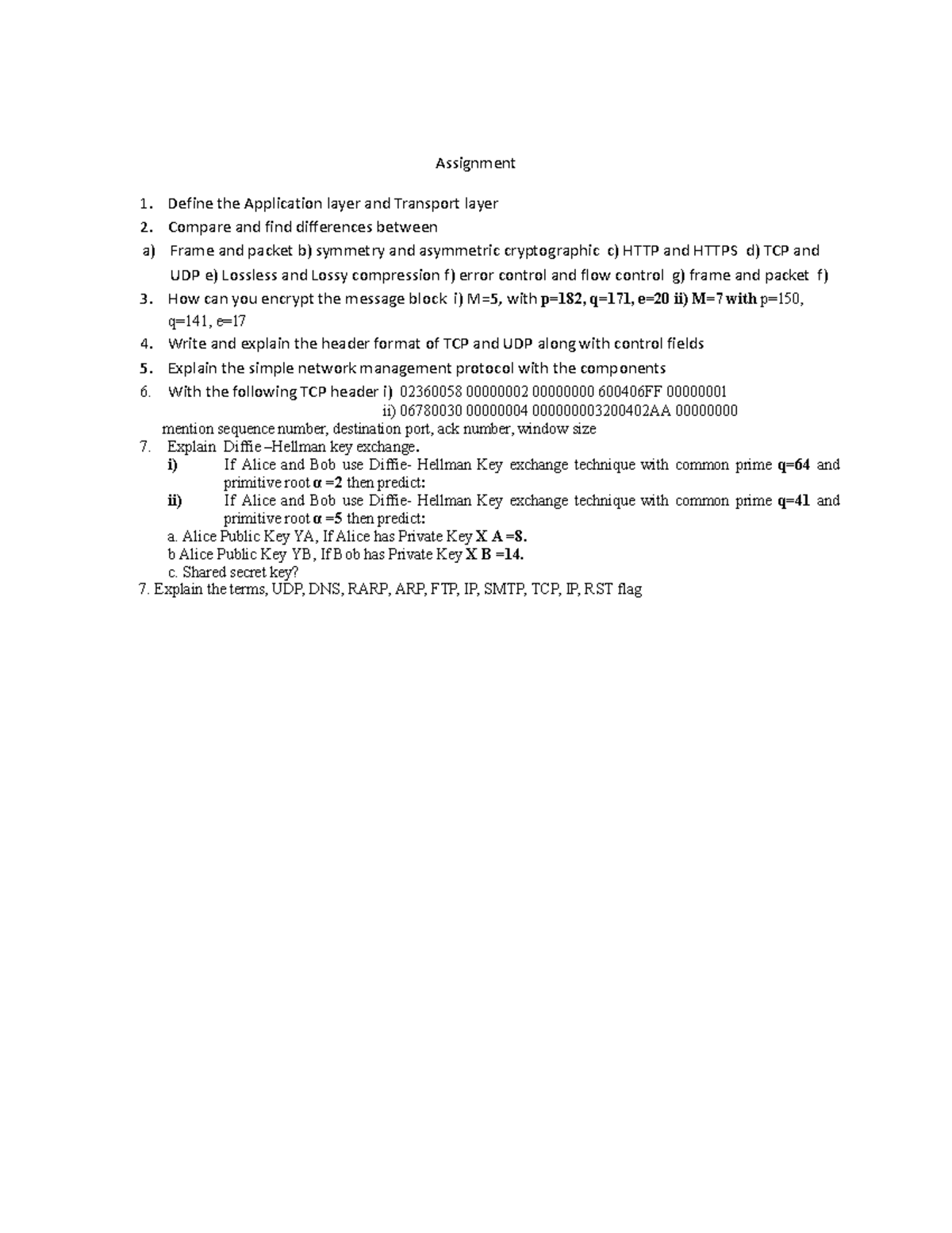 CN Assignment - Assignment 1. Define the Application layer and Transport layer 2. Compare and ...