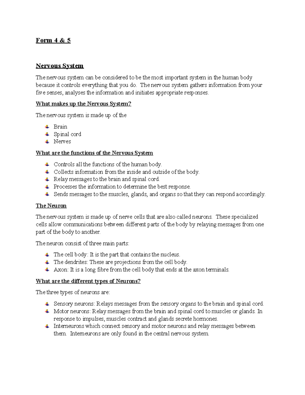 Body System Notes - Form 4 & 5 Nervous System The nervous system can be ...