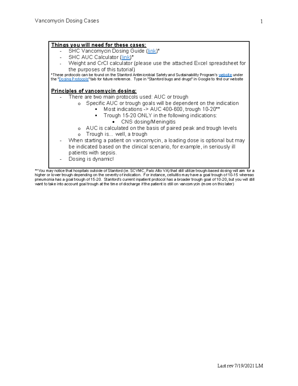 SHC Vancomycin Dosing Cases - 1 Things you will need for these cases ...