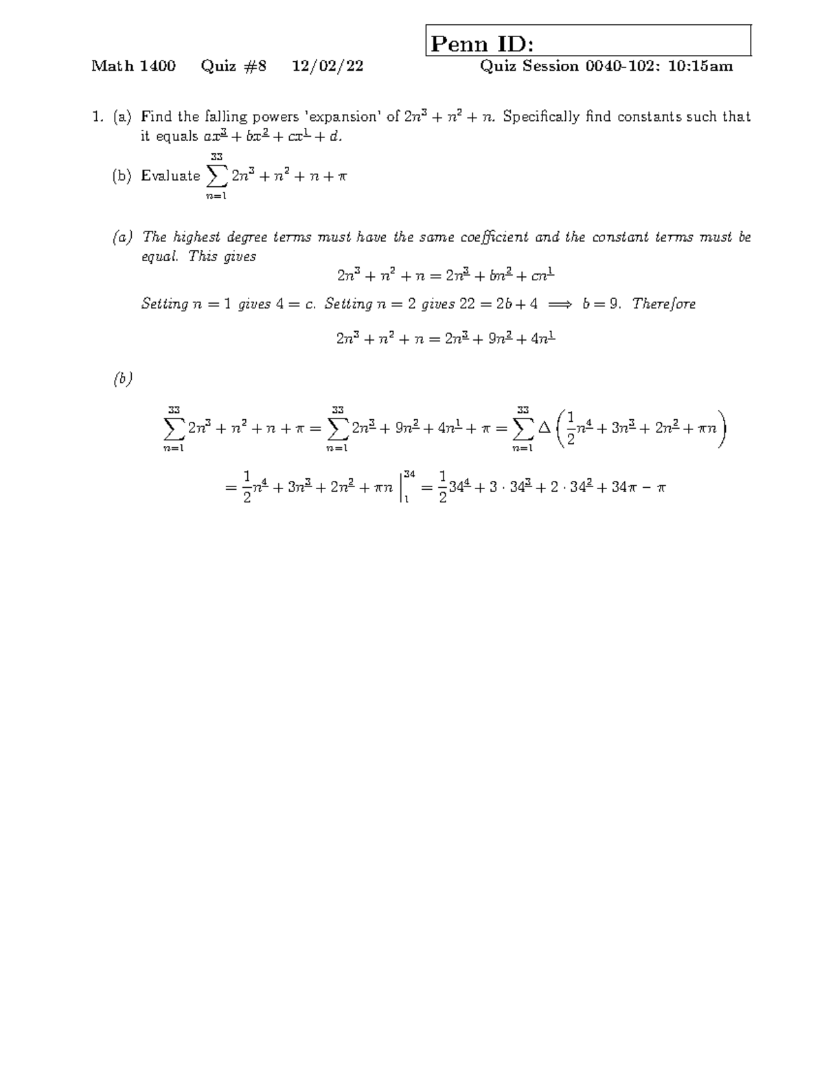 Quiz8-102-Solutions - Quiz solutions - Math 1400 Quiz #8 12/02/ Penn ID ...