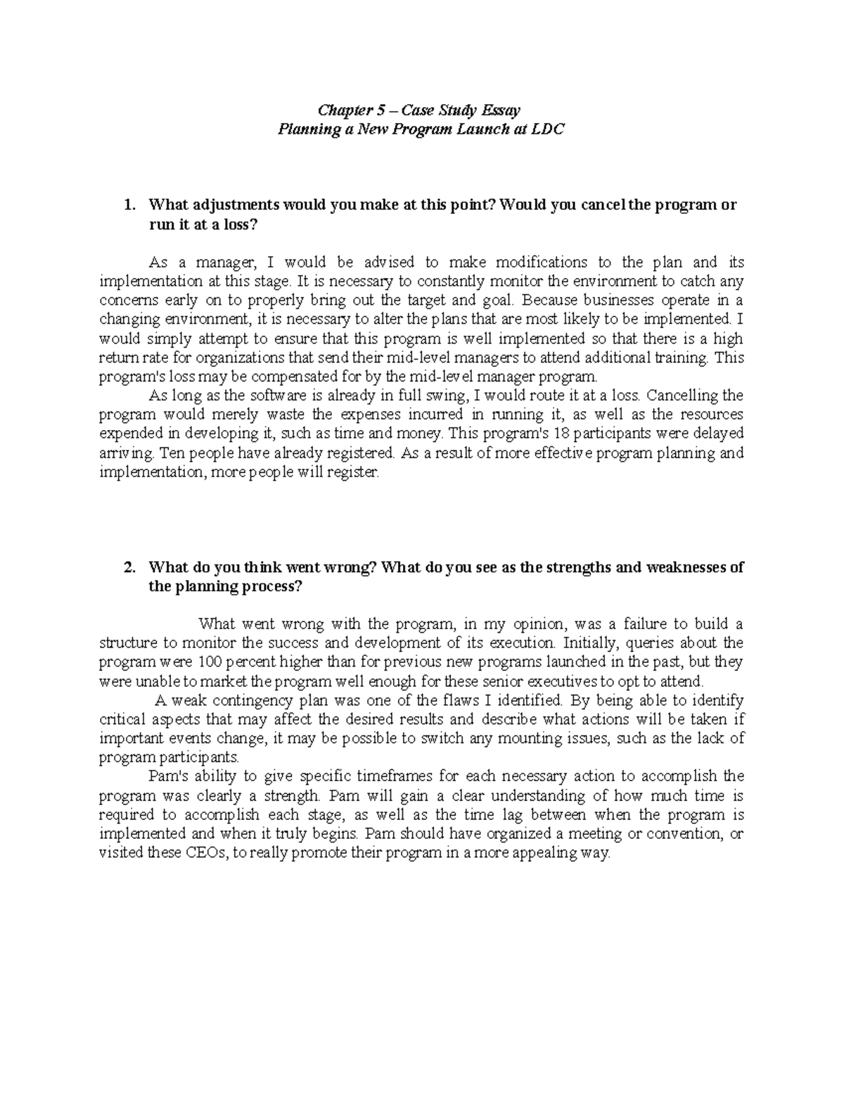 Case Study 5 - questions - Chapter 5 – Case Study Essay Planning a New Program Launch at LDC ...