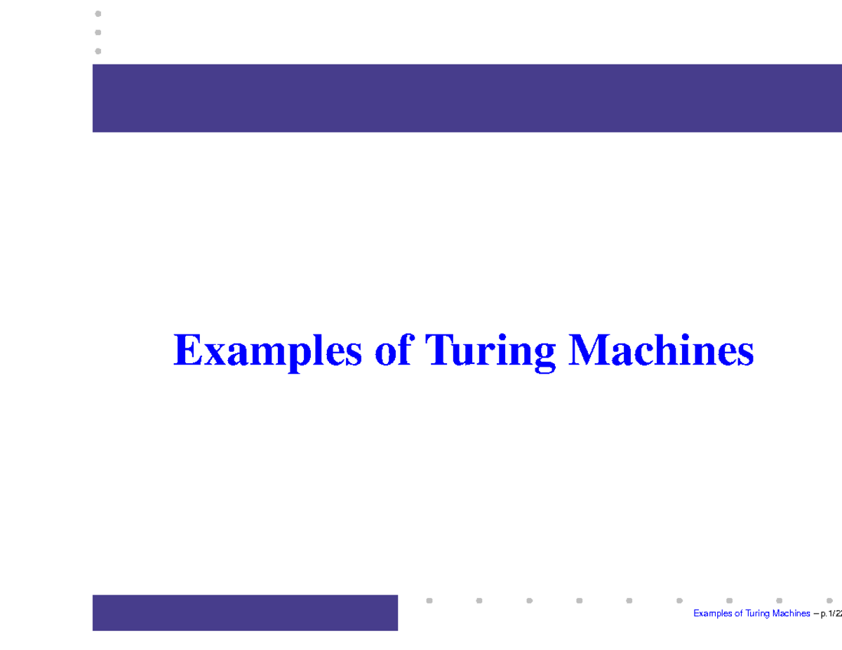 Turing machine tutorial and practical - Examples of Turing Machines ...