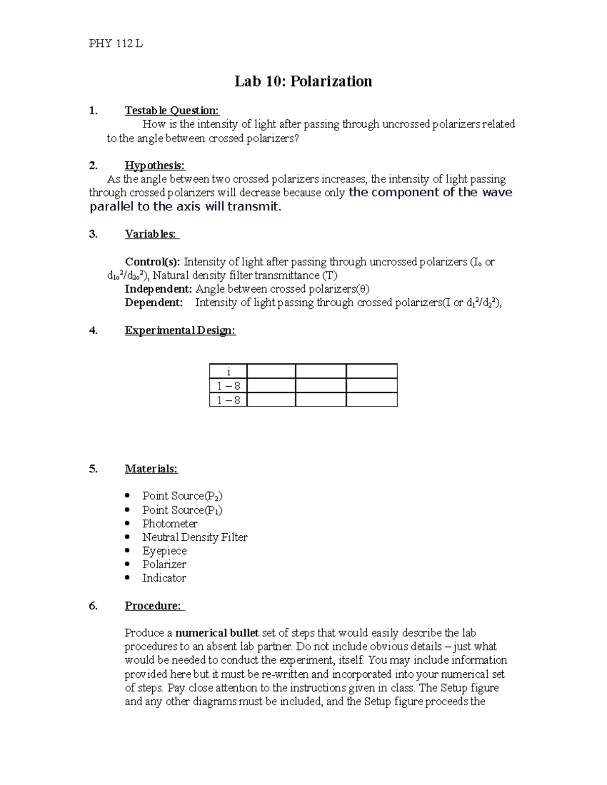 Phy112l - lab 11 - Lab 10: Polarization Testable Question: How is the ...