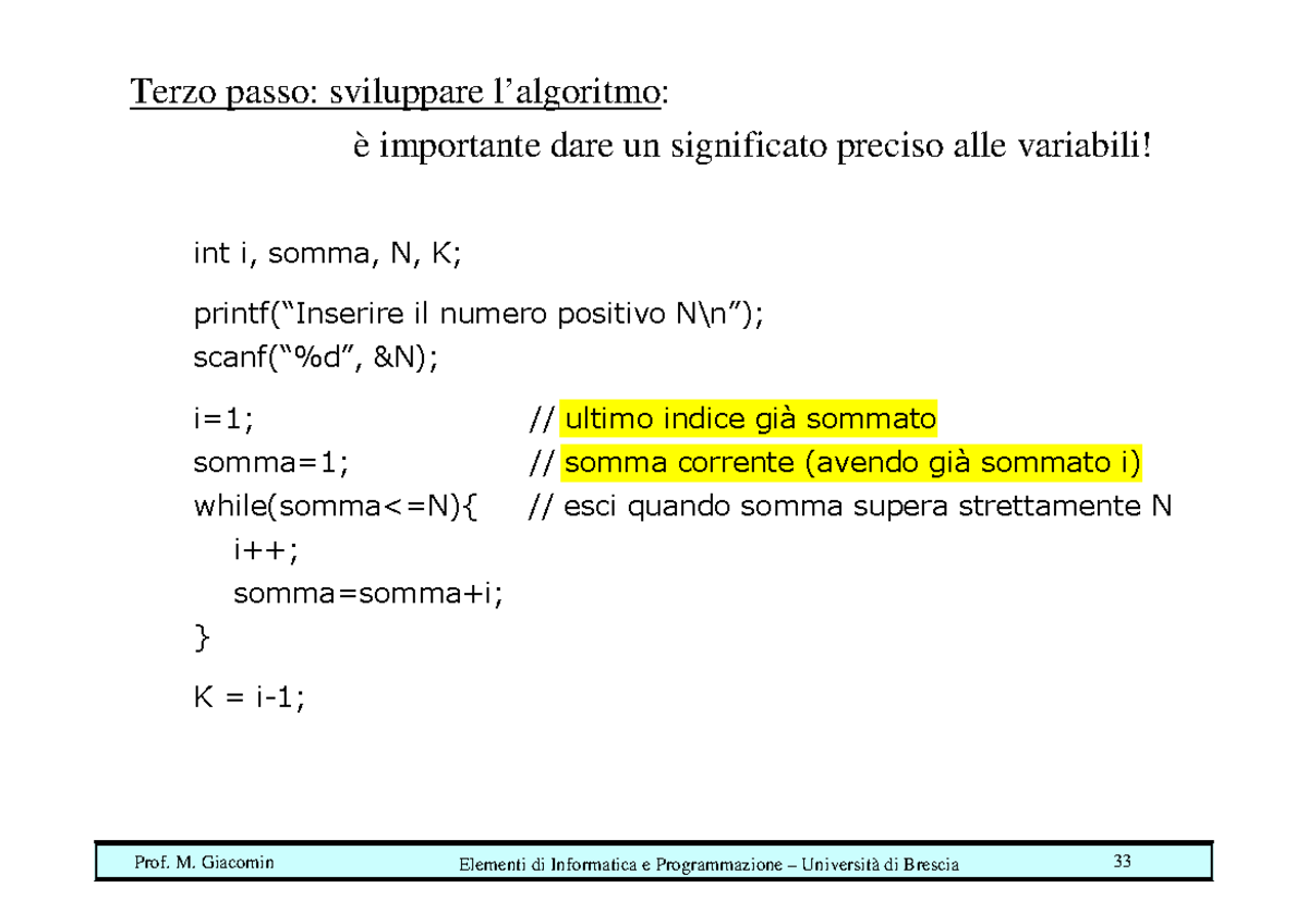 Esercizi prog. 1 - Prof. M. Giacomin Elementi di Informatica e ...