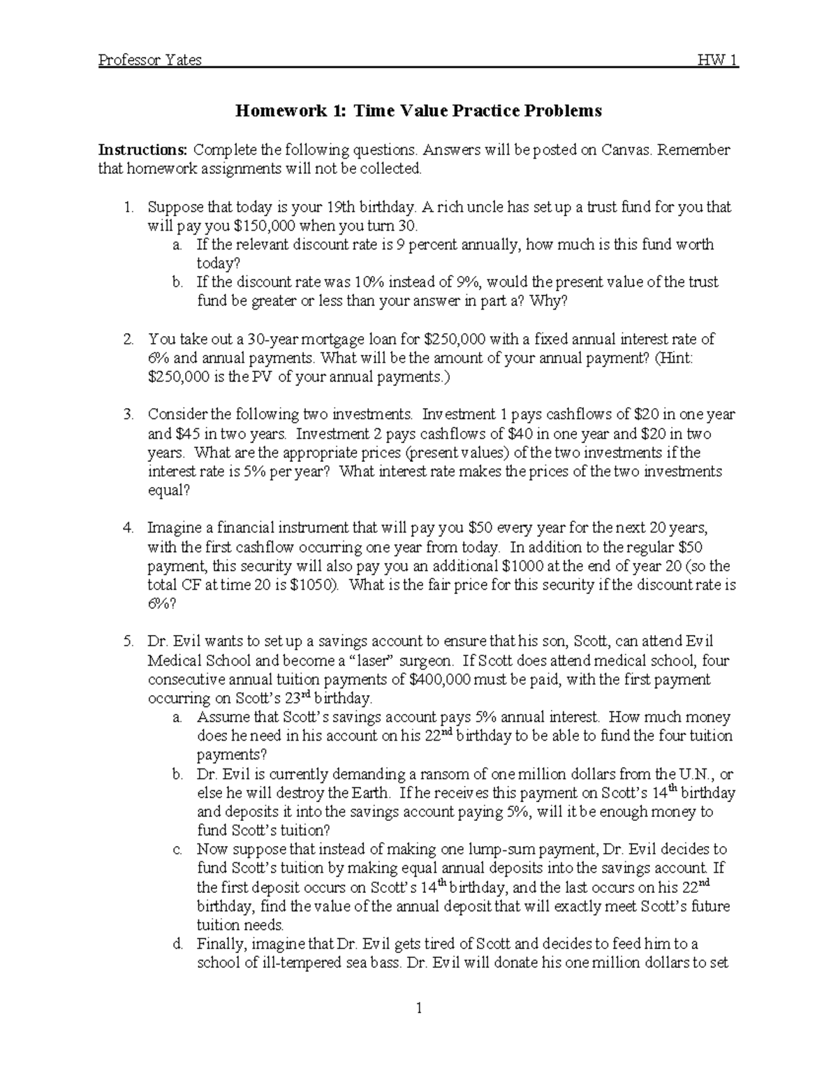 Homework 1 - Time value - Professor Yates HW 1 1 Homework 1: Time Value ...