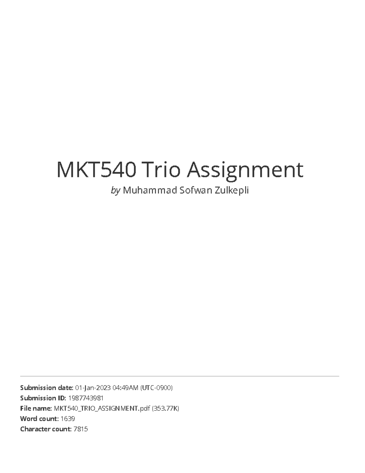 MKT540 Trio Assignment - MKT540 Trio Assignment PAGE 1 S/V This subject and verb may not agree ...