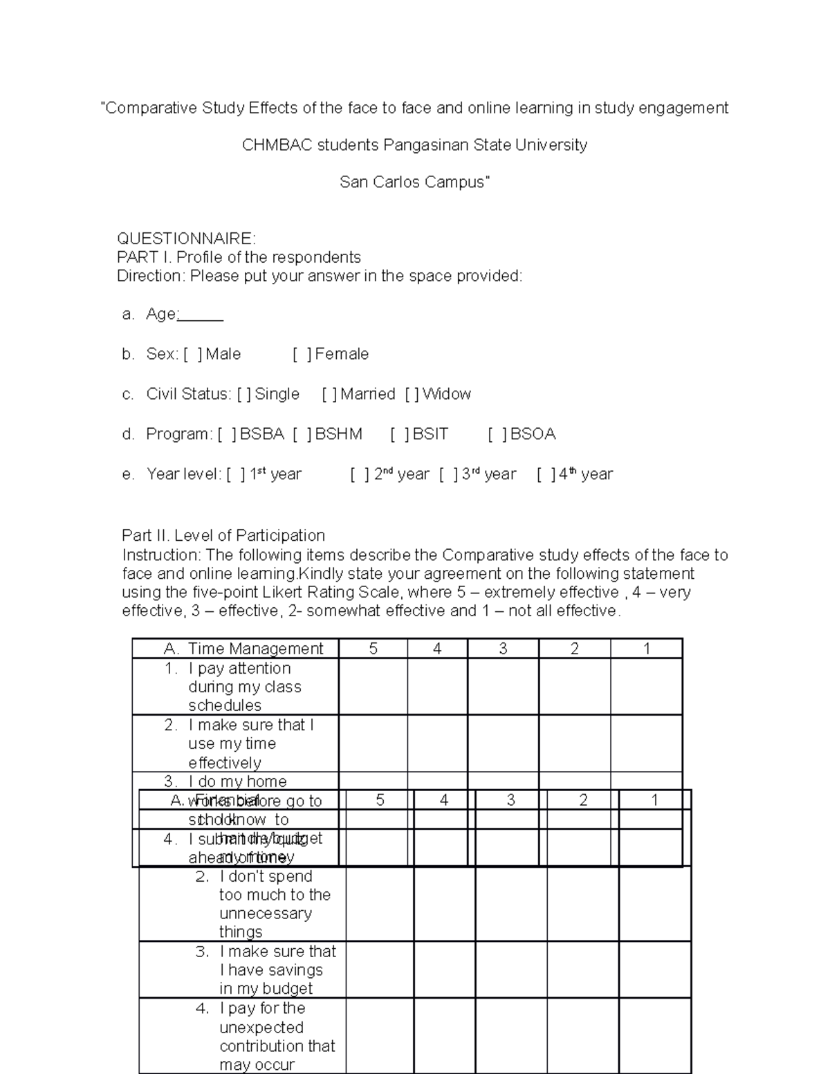 Questionnaire - “Comparative Study Effects of the face to face and ...