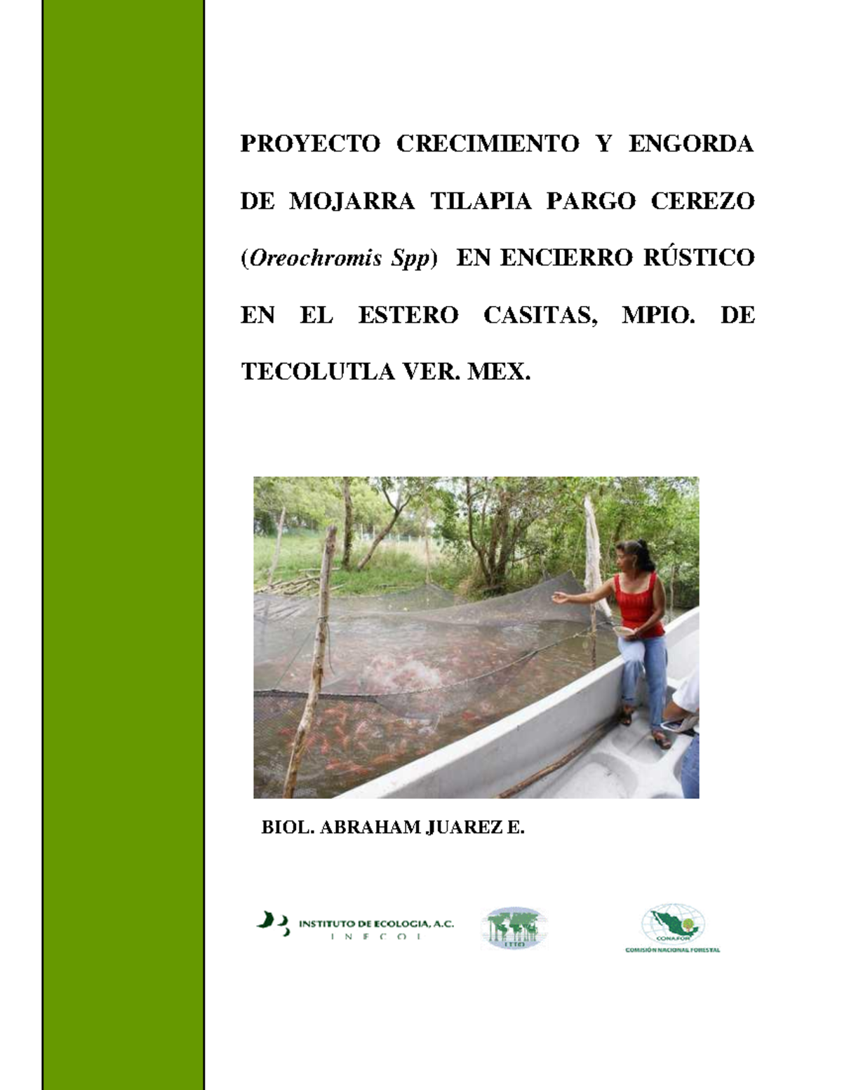Proyecto casitas - casa ecologica - PROYECTO CRECIMIENTO Y ENGORDA DE ...