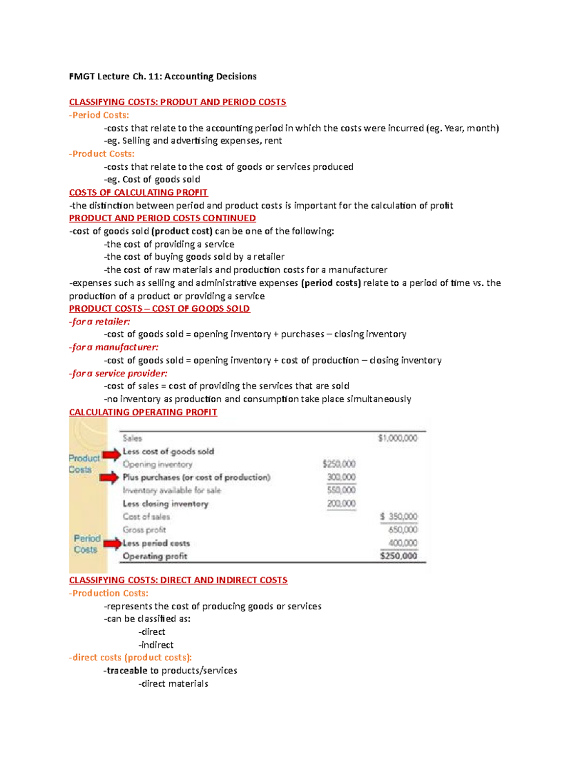 FMGT Lecture Ch. 11 - FMGT Lecture Ch. 11: Accounting Decisions CLASSIFYING COSTS: PRODUT AND ...