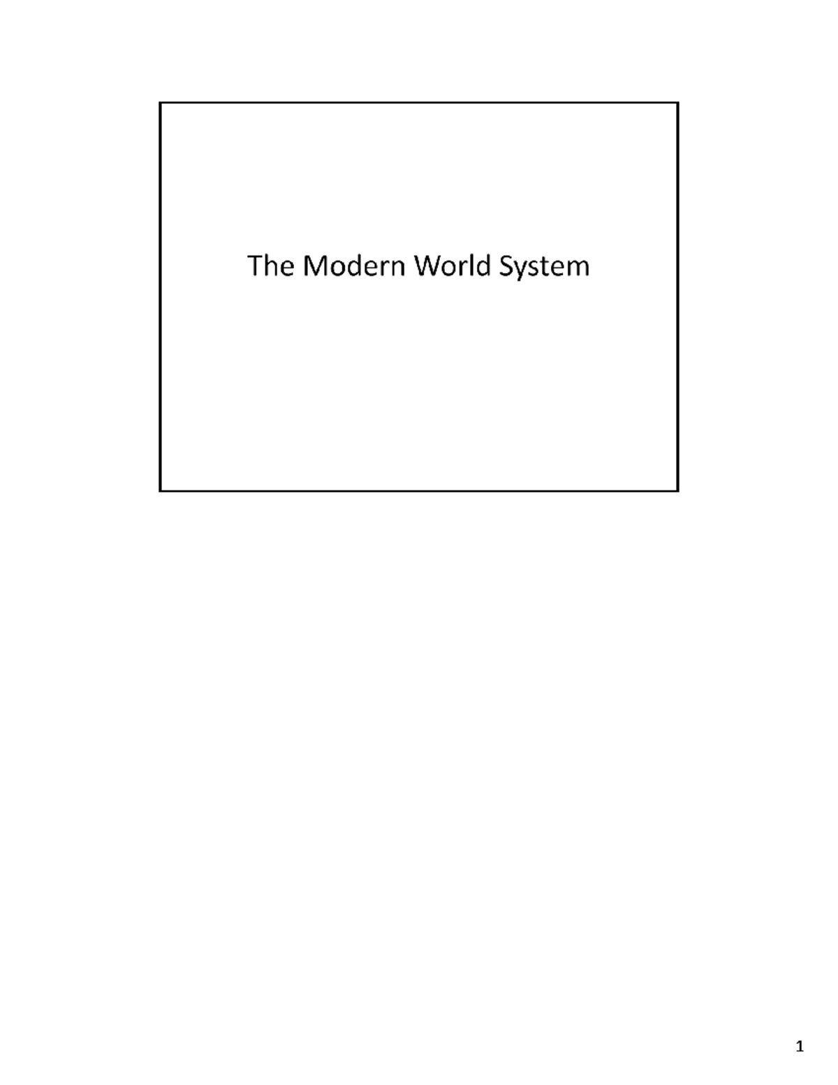 Modern World System - full - AN 102 - Studocu