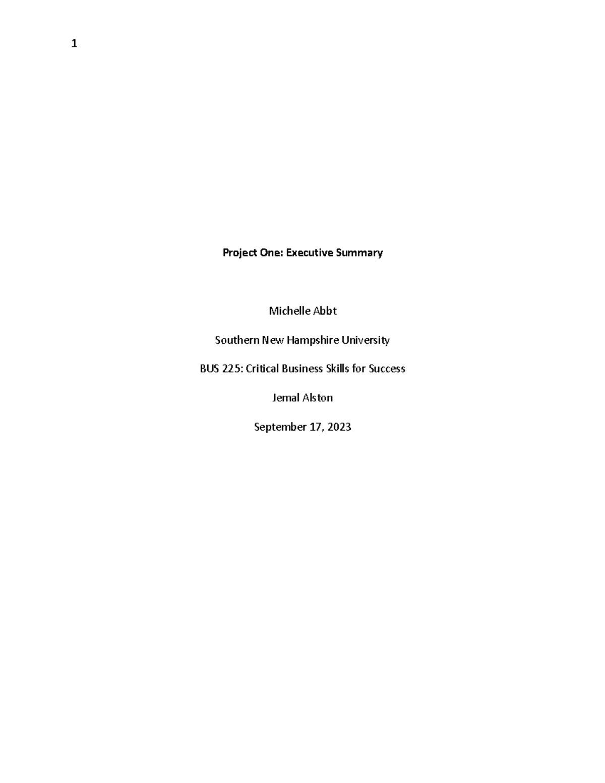 BUS225 Project One - Project One: Executive Summary Michelle Abbt ...