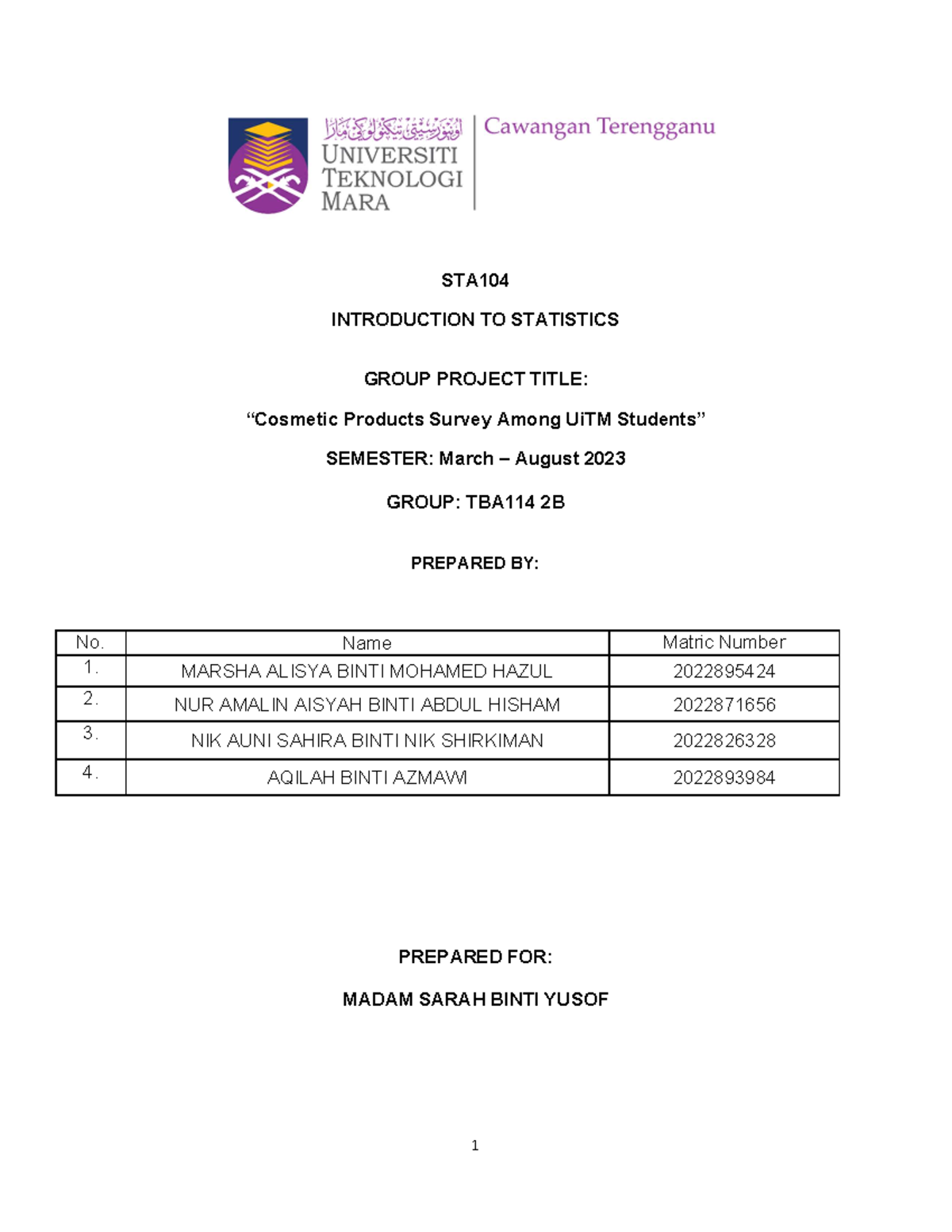 STA 104 Group Assigment - STA INTRODUCTION TO STATISTICS GROUP PROJECT TITLE: “Cosmetic Products ...