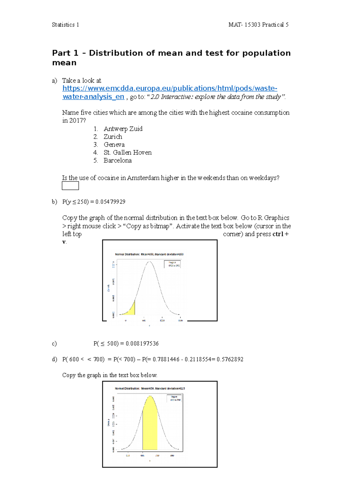 Form practical 5 - answers - Statistics 1 MAT- 15303 Practical 5 Part 1 ...