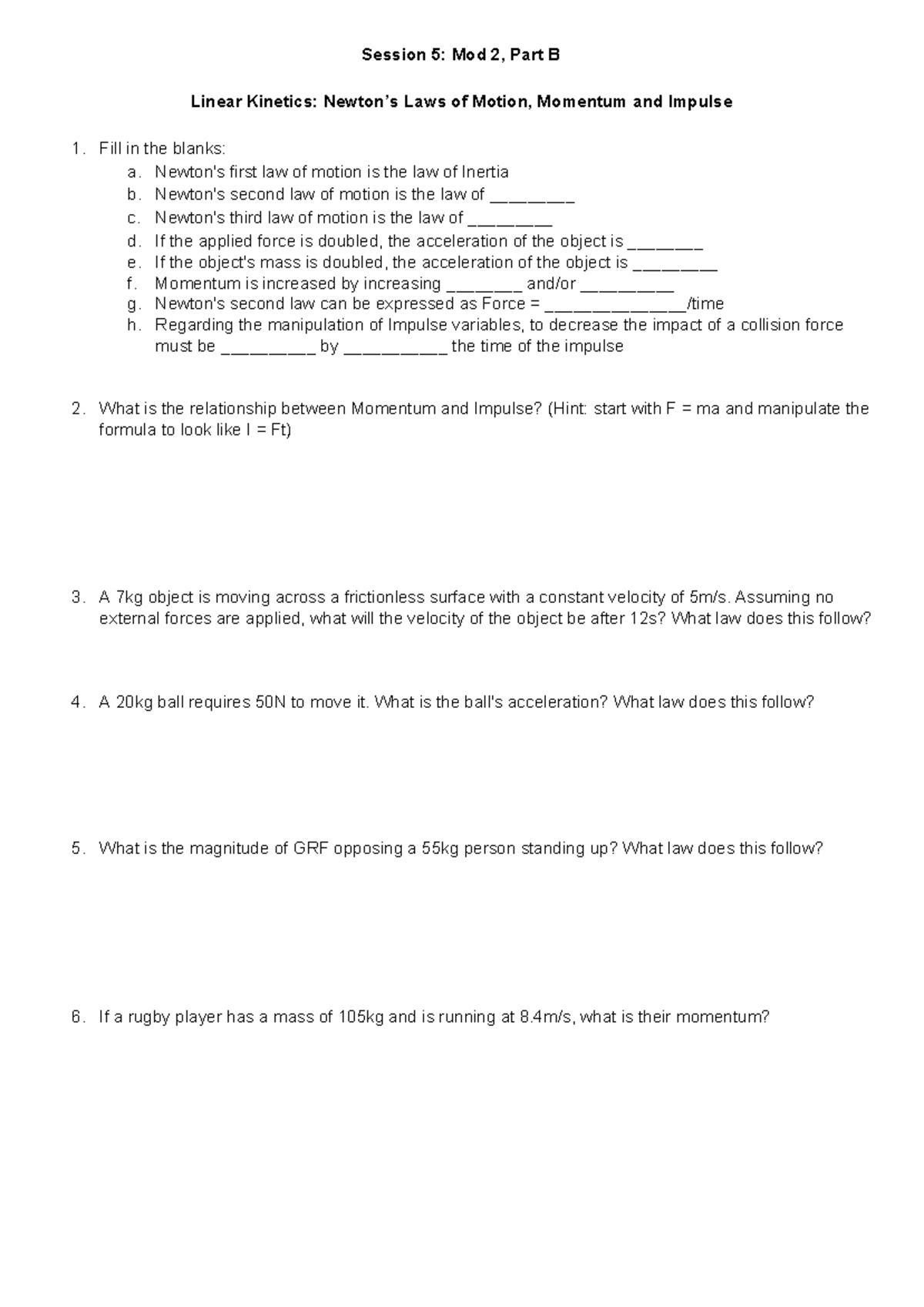 1. Linear Kinetics Worksheet - Session 5: Mod 2, Part B Linear Kinetics ...