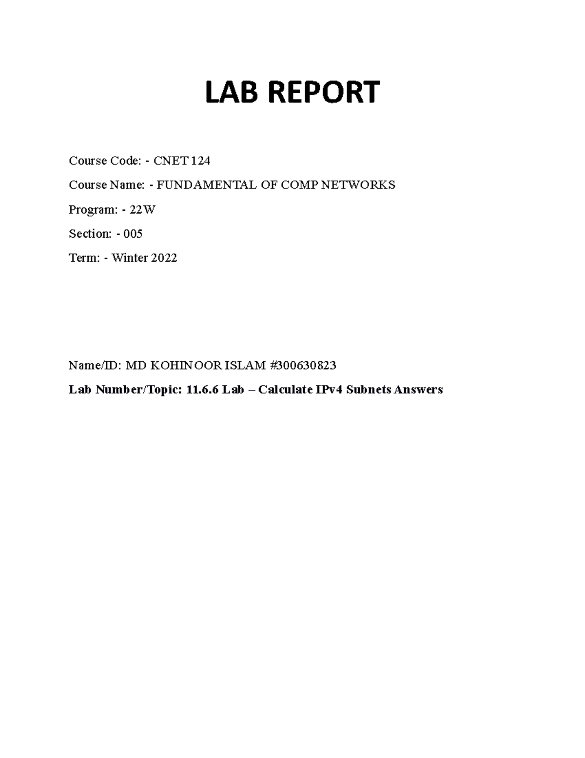 LAB 11 - lab - LAB REPORT Course Code: - CNET 124 Course Name ...