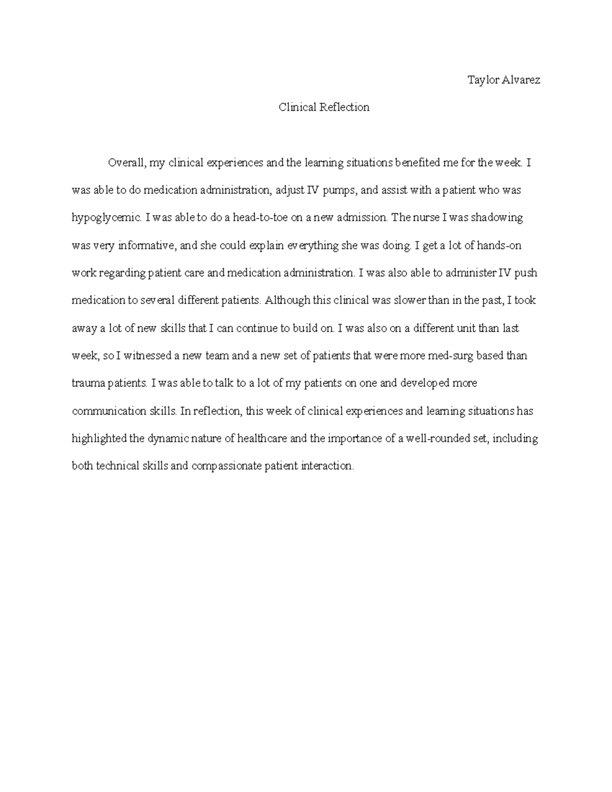 Reflection Week 1 - Taylor Alvarez Clinical Reflection Overall, my ...