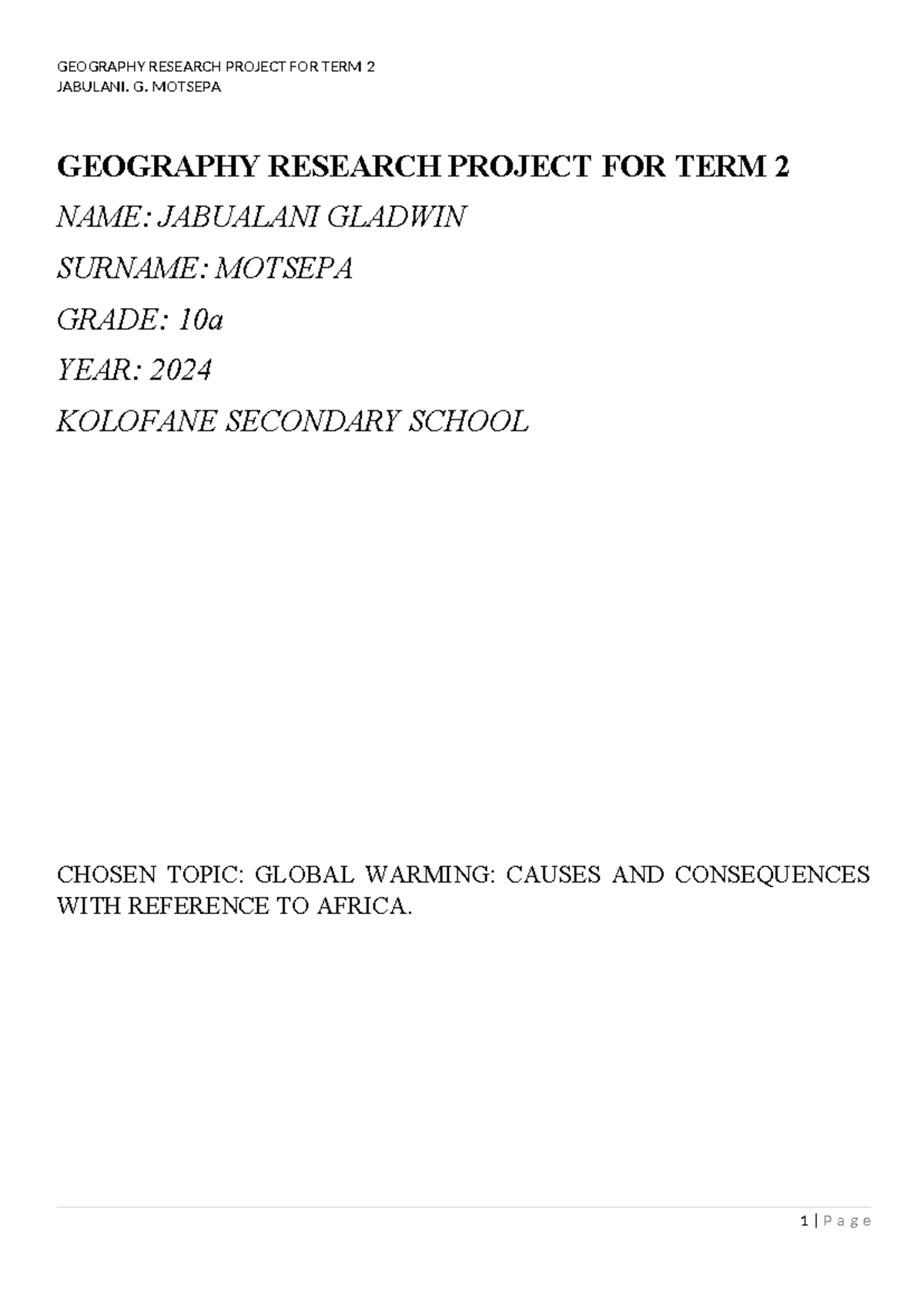 Geography Research Project FOR TERM 2 - JABULANI. G. MOTSEPA GEOGRAPHY ...
