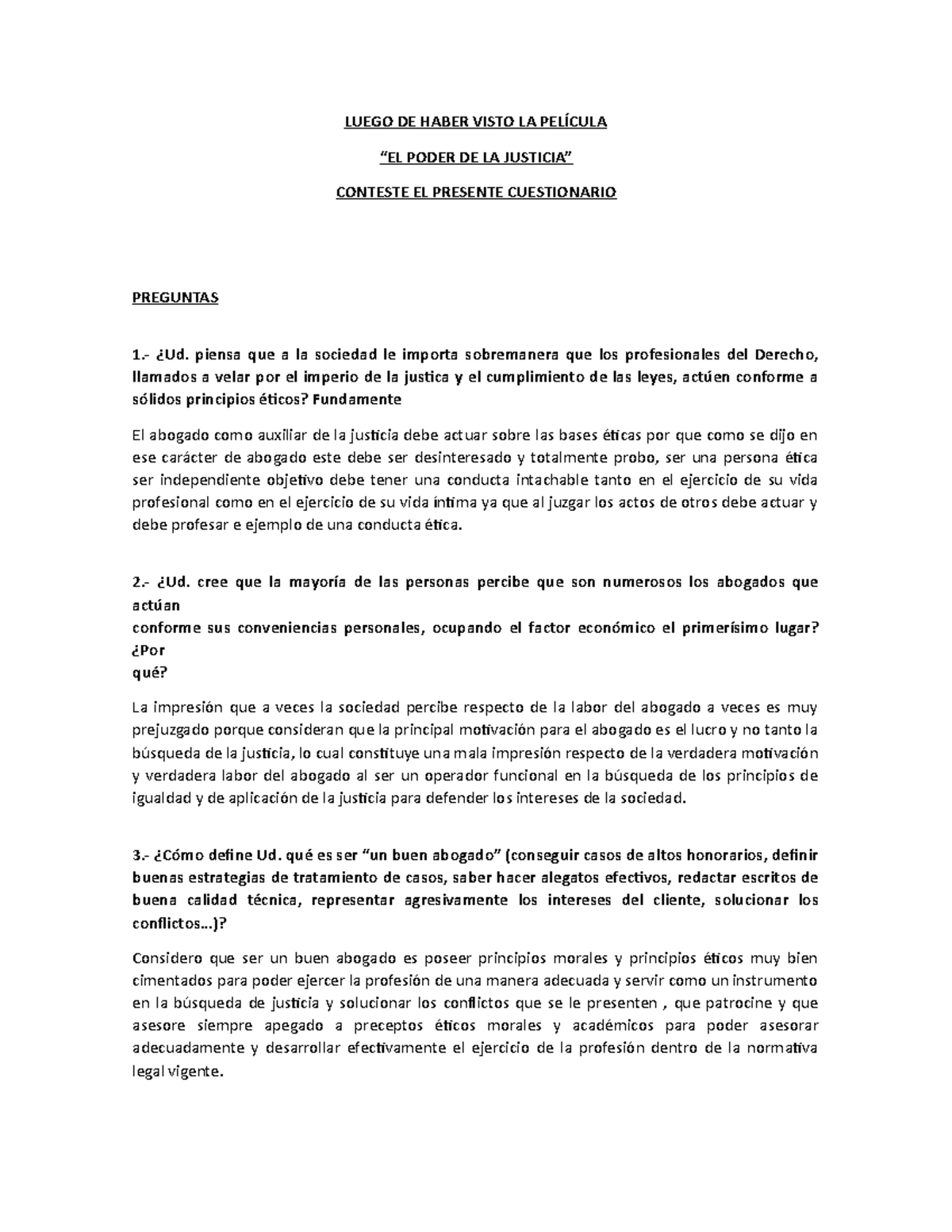 Cuestionario DE LA Pelicula - LUEGO DE HABER VISTO LA PELÍCULA “EL ...