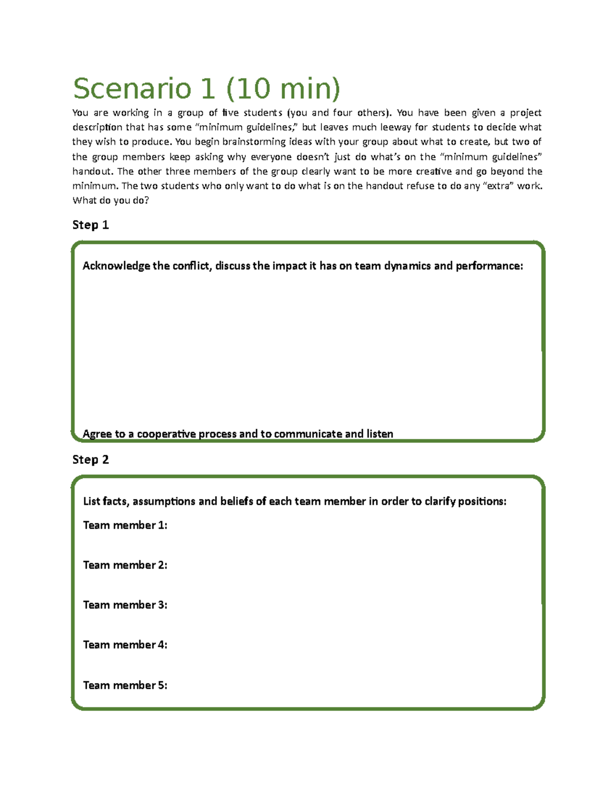 7 Scenario worksheets v2 - Scenario 1 (10 min) You are working in a ...