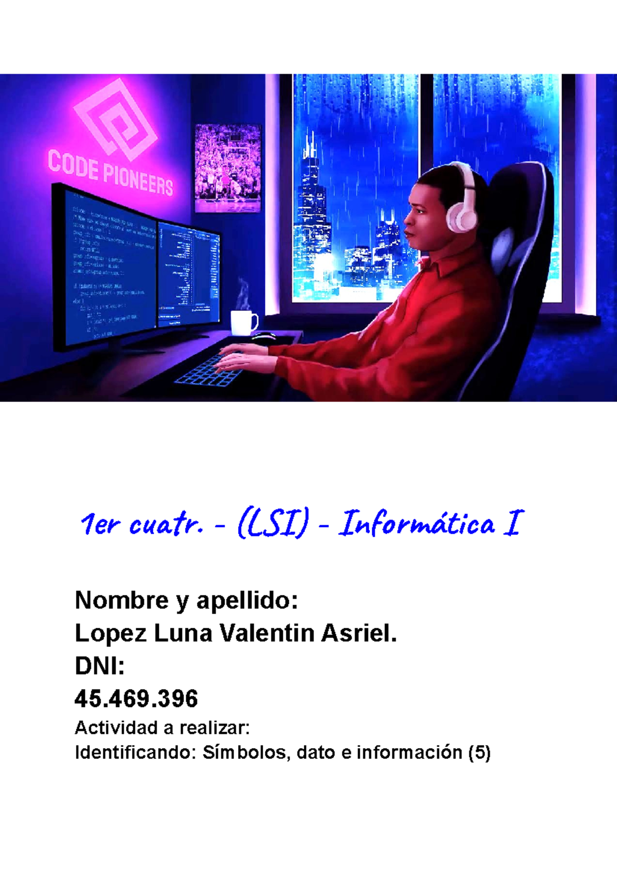 Actividad de aprendizaje - Identificando Símbolos, dato e información ...