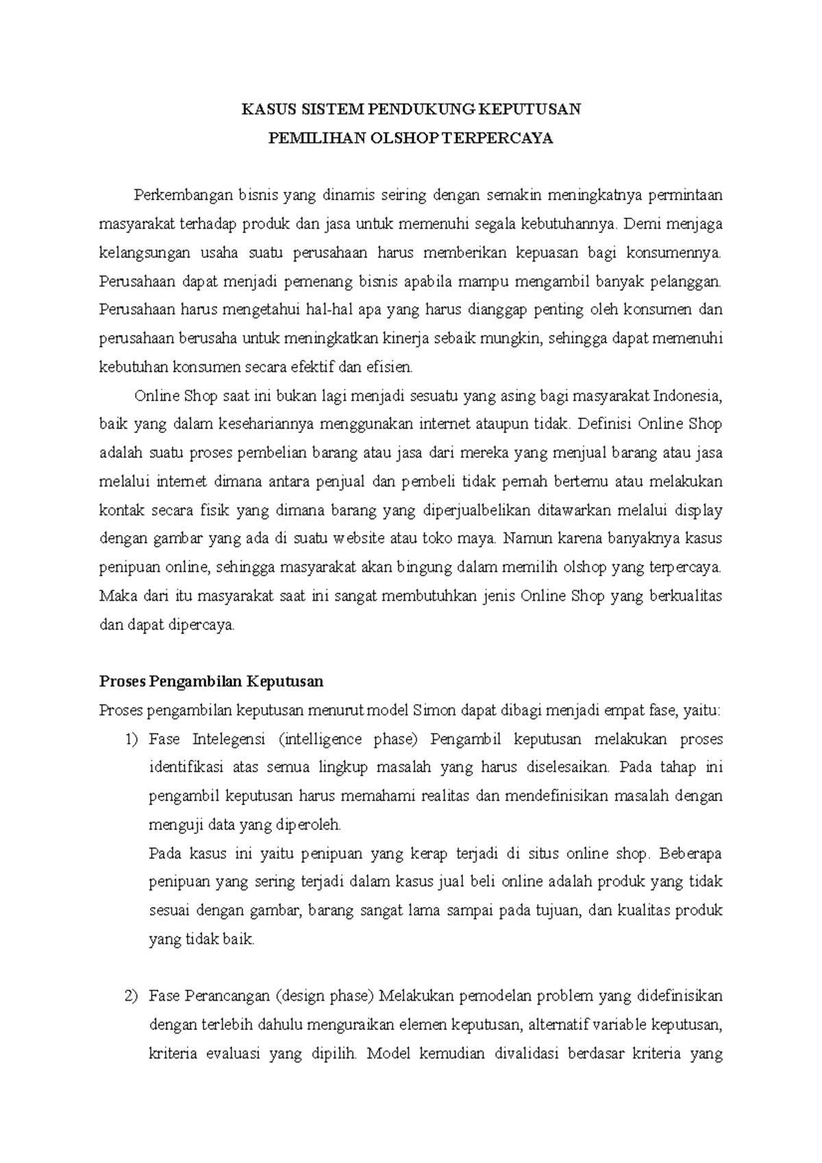 Tugas Sistem Pengambil Keputusan - KASUS SISTEM PENDUKUNG KEPUTUSAN ...