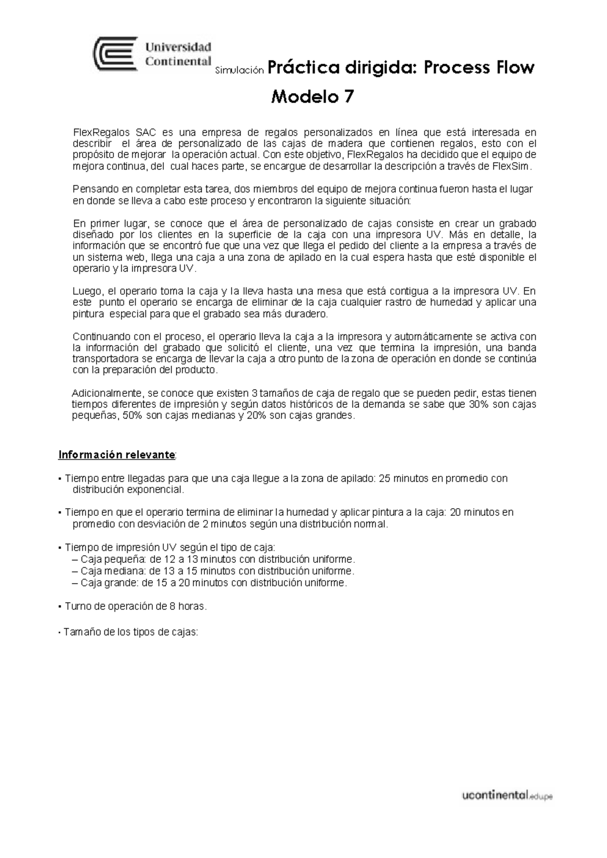Practica dirigida 07 - TRABAJO REALIZADO - Simulación Práctica dirigida: Process Flow Modelo 7 ...