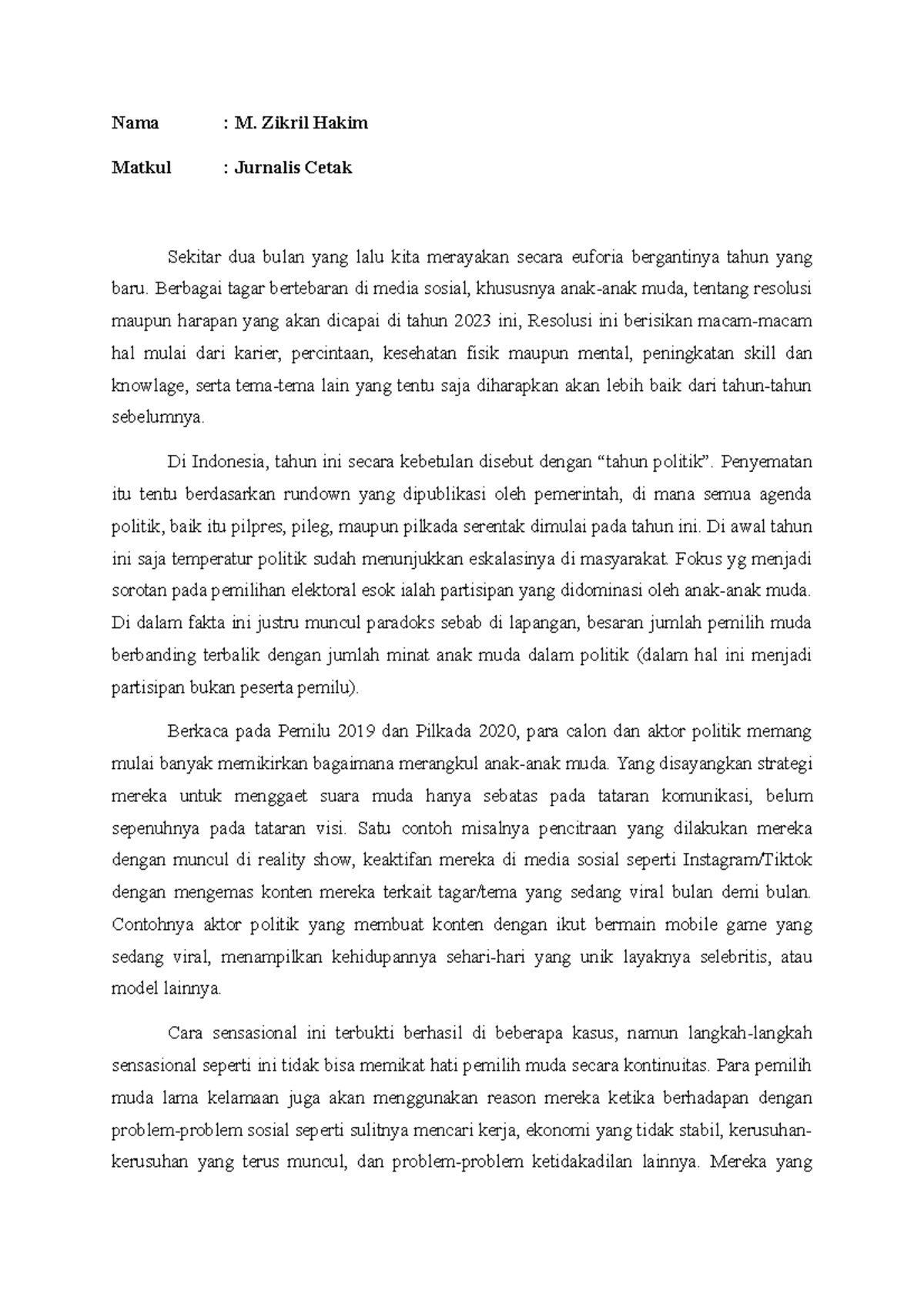 Tugas zik - bhdhd - Nama : M. Zikril Hakim Matkul : Jurnalis Cetak ...