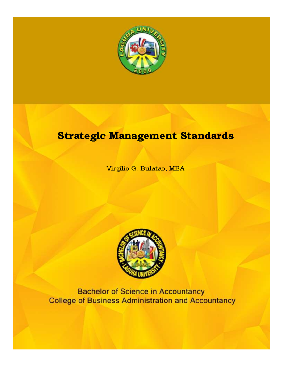 CBME2 - HAHAHAHAHAHAHAHAHA - Strategic Management Standards Virgilio G ...