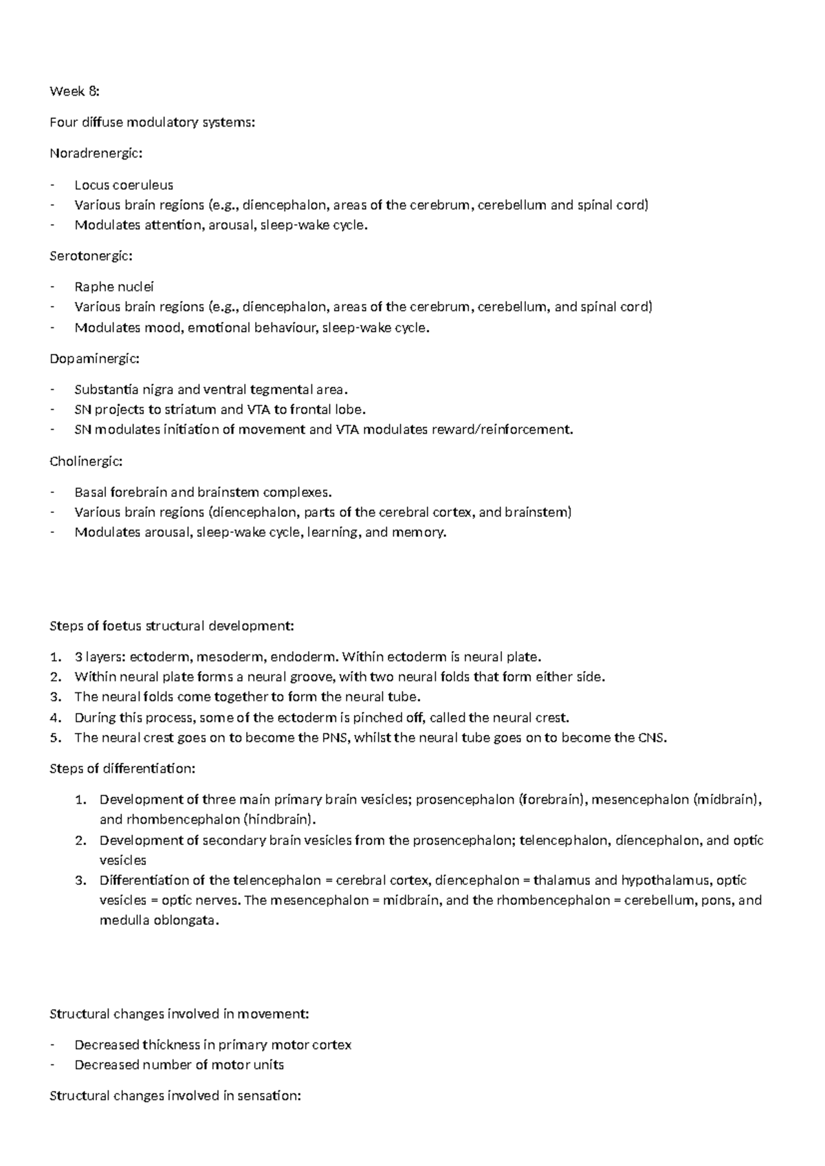 Key things to remember for test 2 - Week 8: Four diffuse modulatory ...