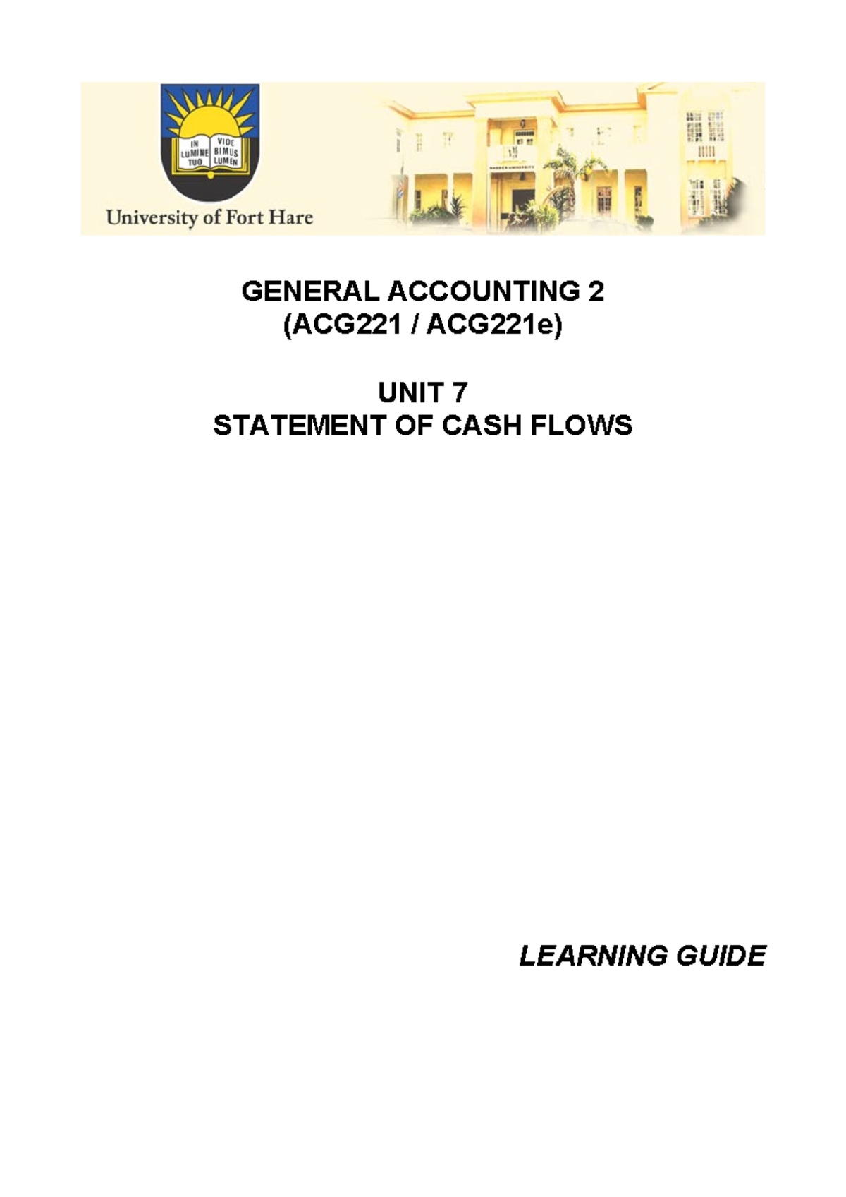 2022 IAS 7 UNIT Guide Cash flow - GENERAL ACCOUNTING 2 (ACG221 ...